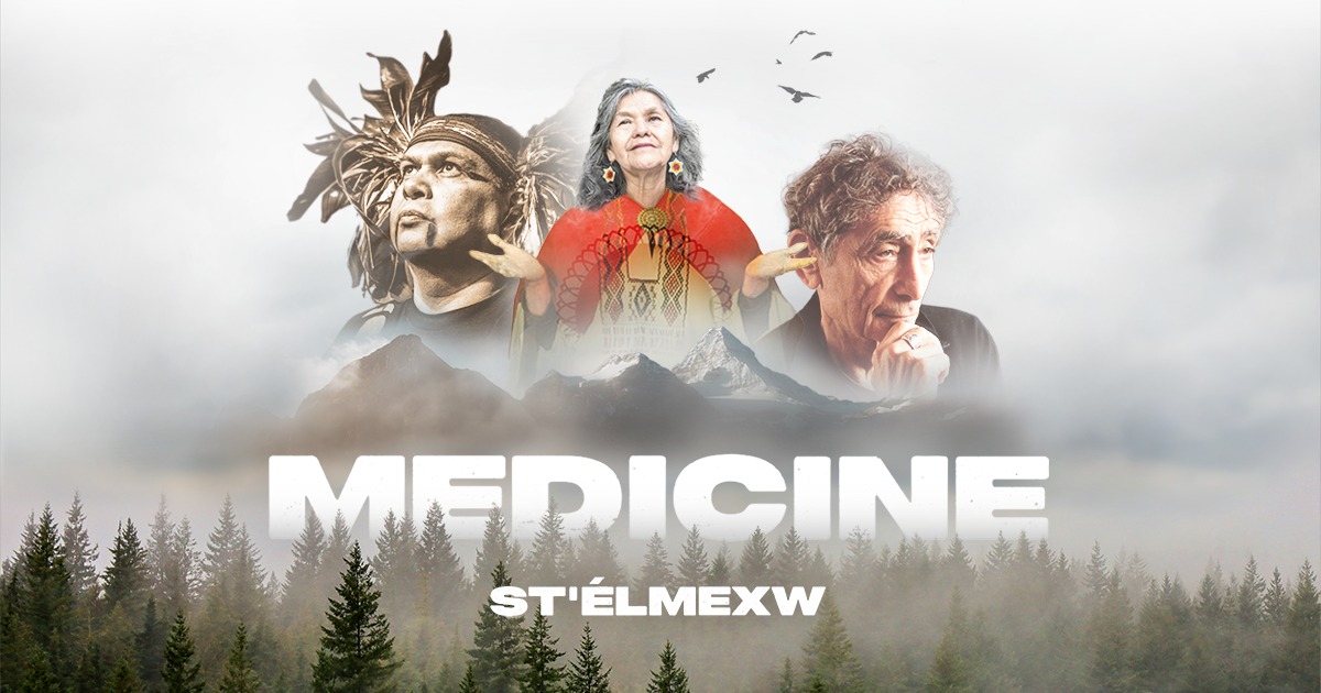 Medicine Movie | St'élmexw